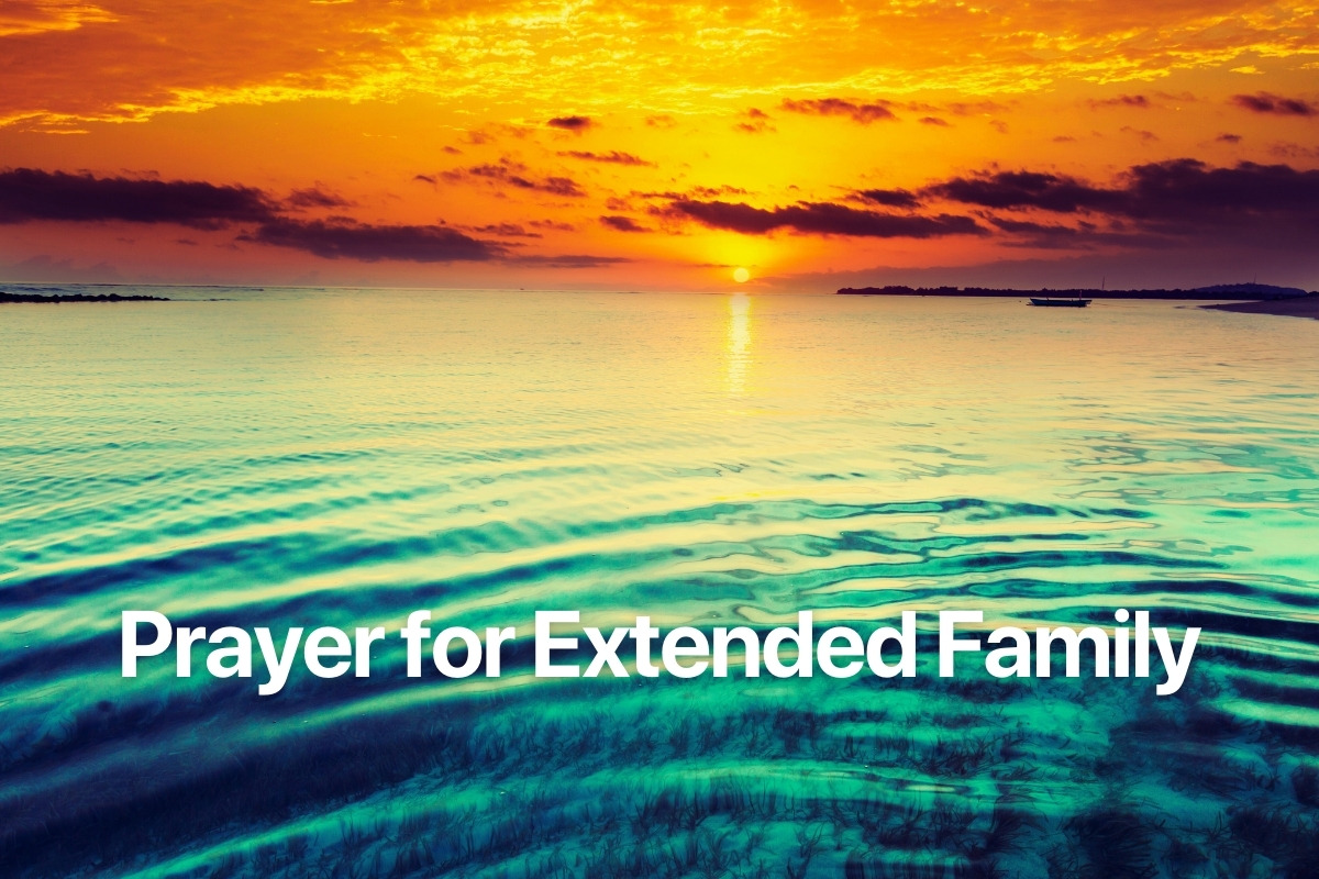 Powerful Prayer for Your Extended Family's Unity and Protection