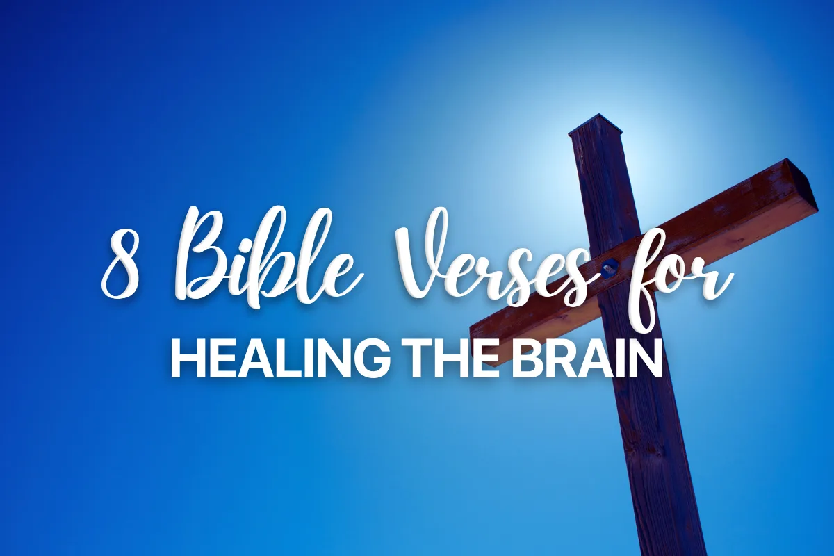 Discover 8 Powerful Bible Verses for Brain Healing Today!